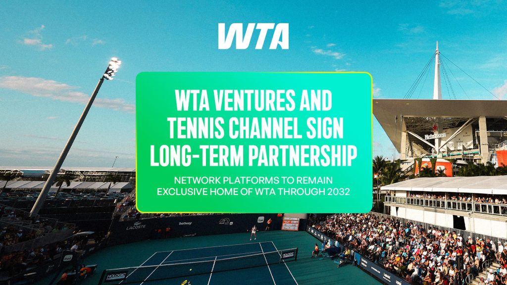 Six year deal between WTA Ventures and Tennis Channel brings increased ...